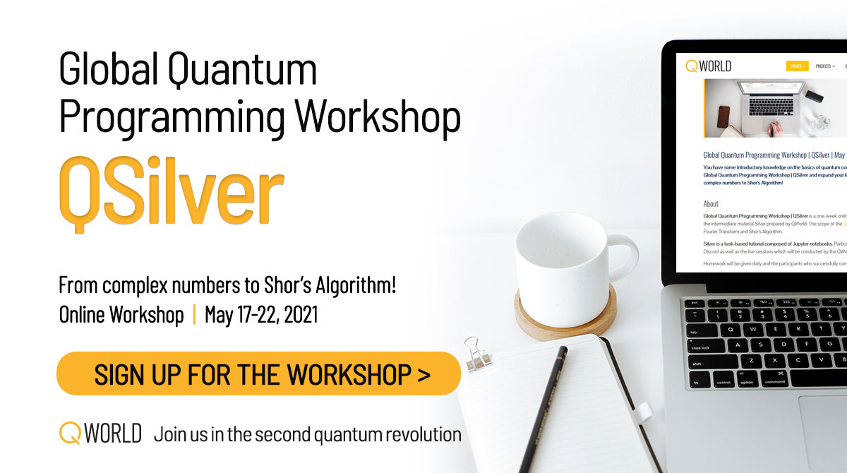 Global Quantum Programming Workshop | QSilver | Quantiki